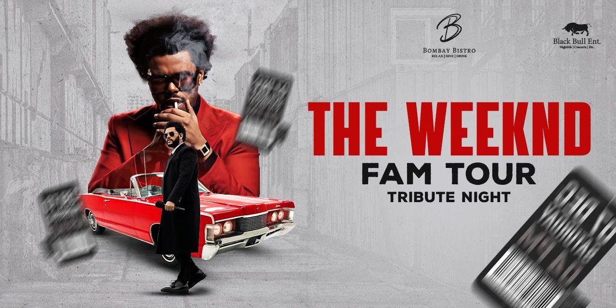 THE WEEKND FAM TOUR - TRIBUTE PARTY, Mhalunge - Nande Road, Near ...