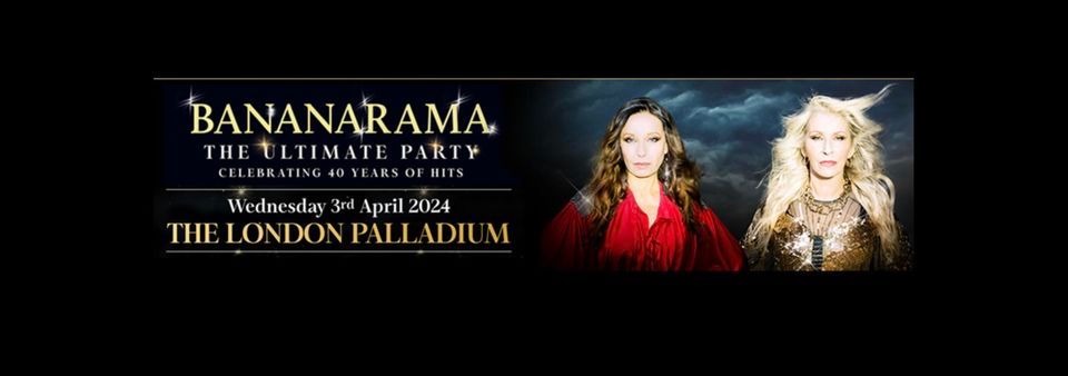 Bananarama - Live in concert at the London Palladium, London Palladium ...