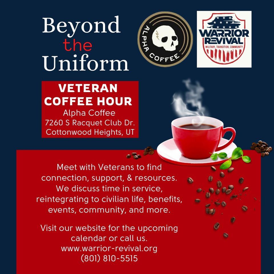 Beyond the Uniform Veteran Coffee Hour, Alpha Coffee (Big Cottonwood ...