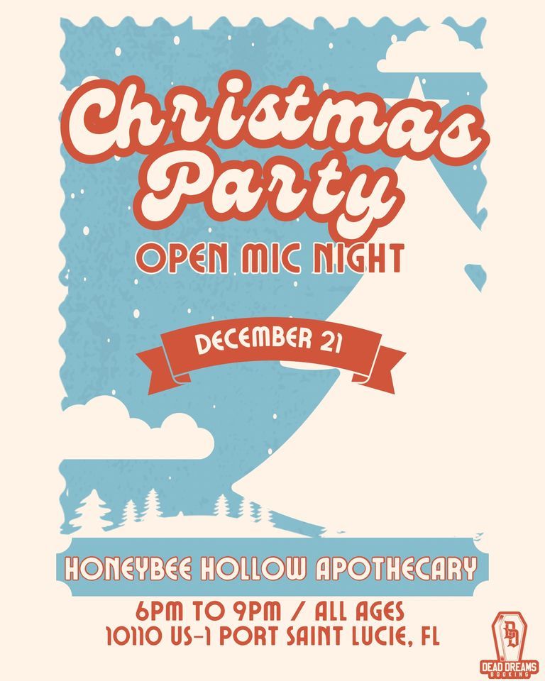 Christmas Party Open Mic Night , Honeybee Hollow Apothecary, Port Saint ...