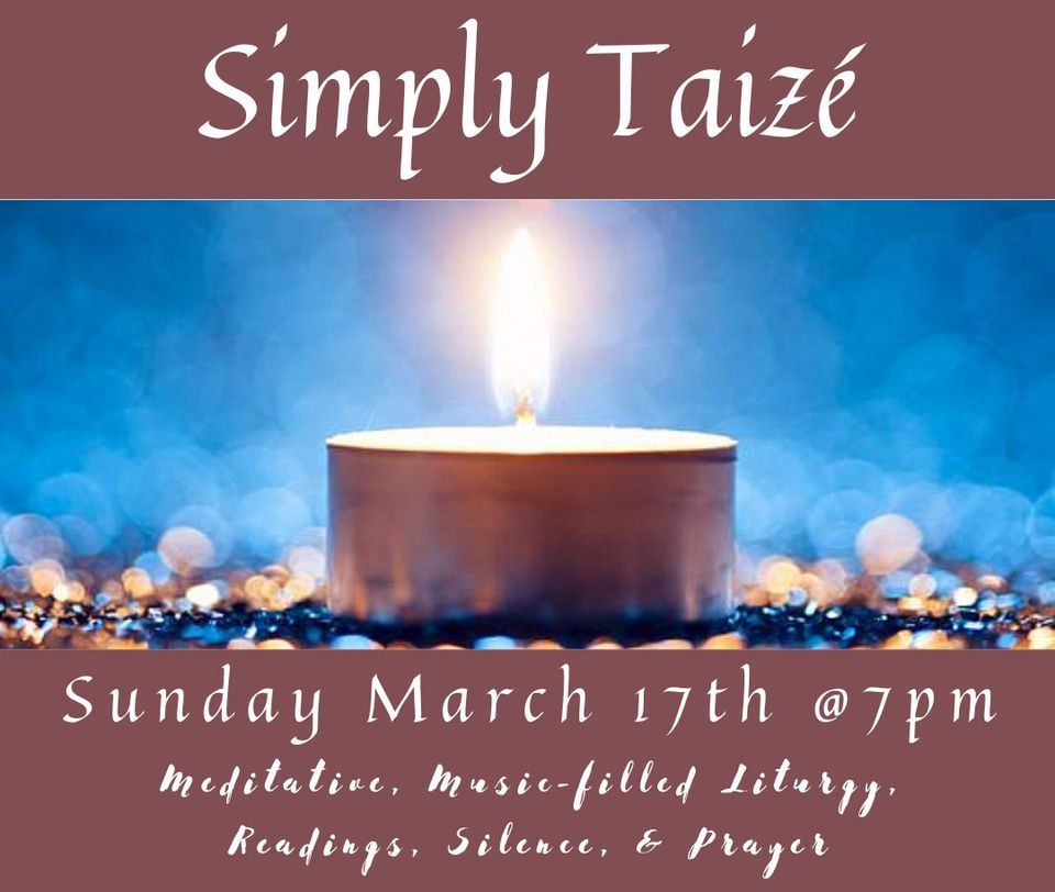 Simply Taize, All Saints Episcopal Church, Salt Lake City, 17 March ...