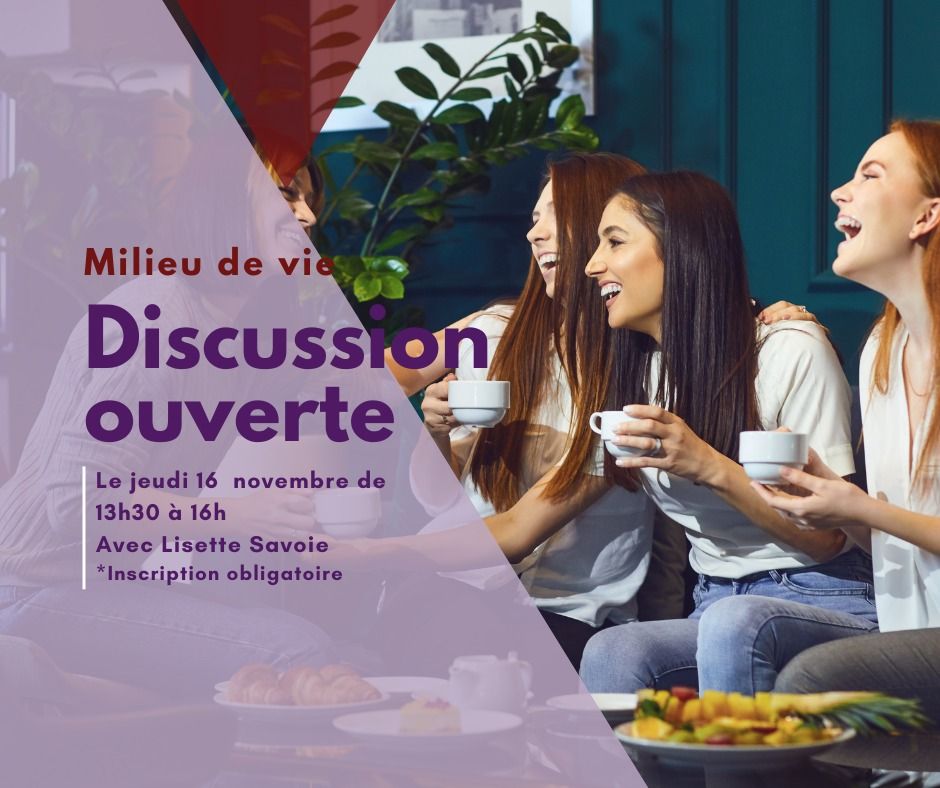 Discussion ouverte - avec Lisette Savoie, Centre des femmes de la Basse ...