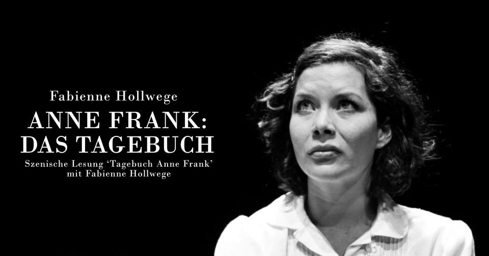 Anne Frank: Das Tagebuch. Fabienne Hollwege, Ancien Cinéma Café-Club ...