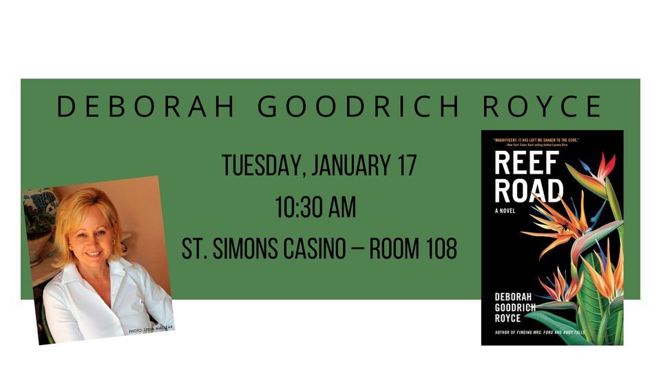 Meet the Author – Deborah Goodrich Royce, 530 Beachview Dr, St Simons ...