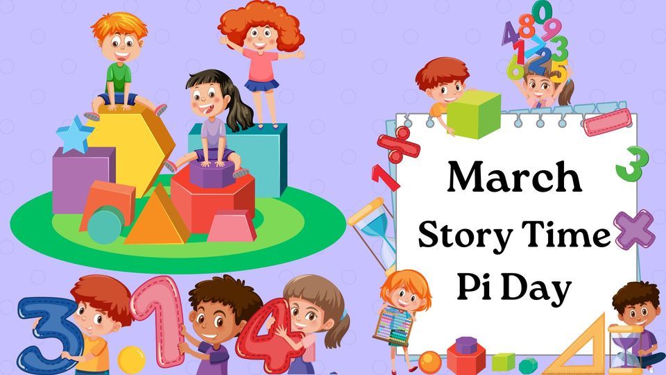 March Story Time - Pi Day, Edgefield County Public Library, 14 March ...