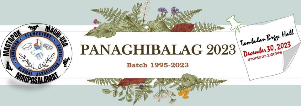 1st Grand Alumni Homecoming, Tambulan Tayasan Negros Oriental ...