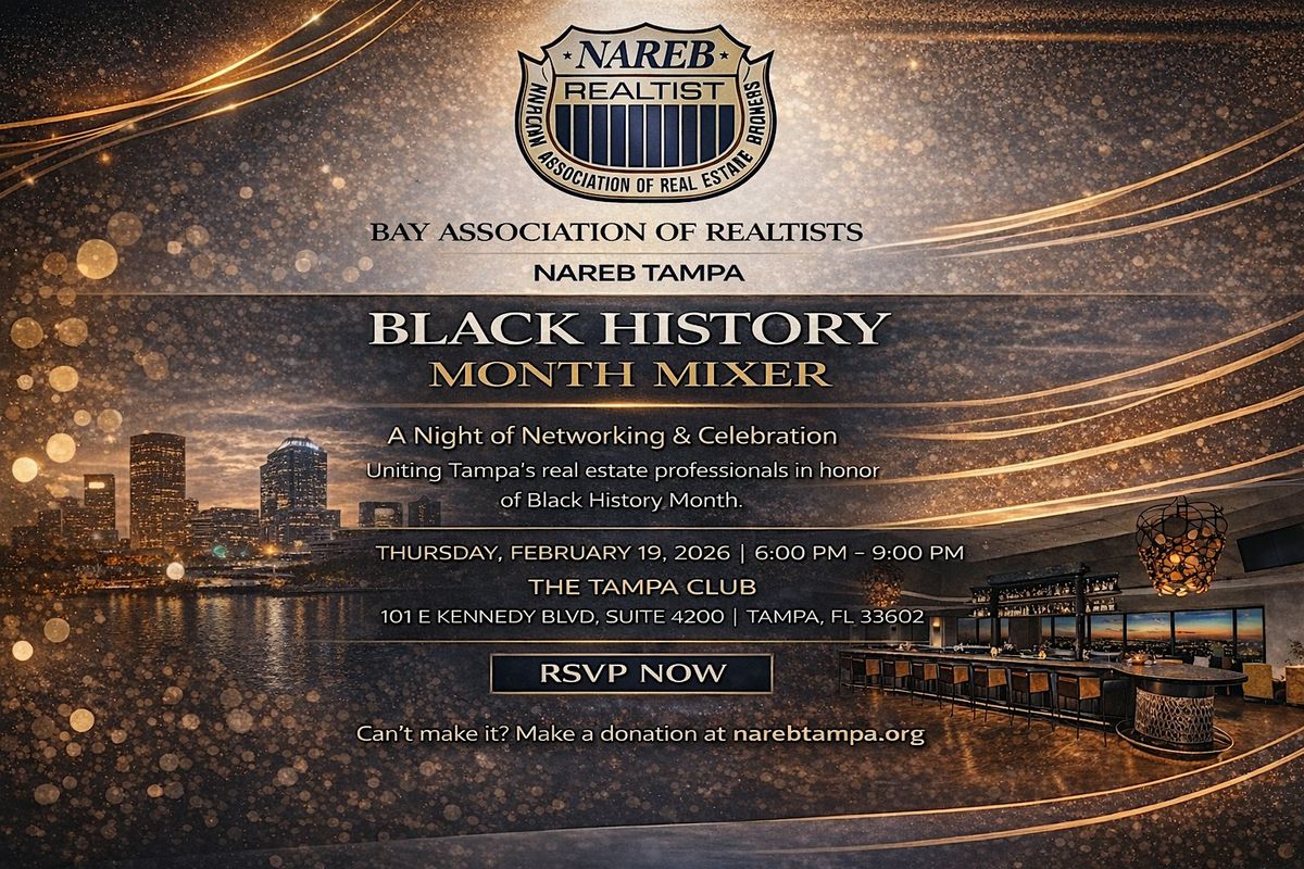 NAREB Tampa Black History Month Mixer, The Tampa Club, 19 February 2026 ...