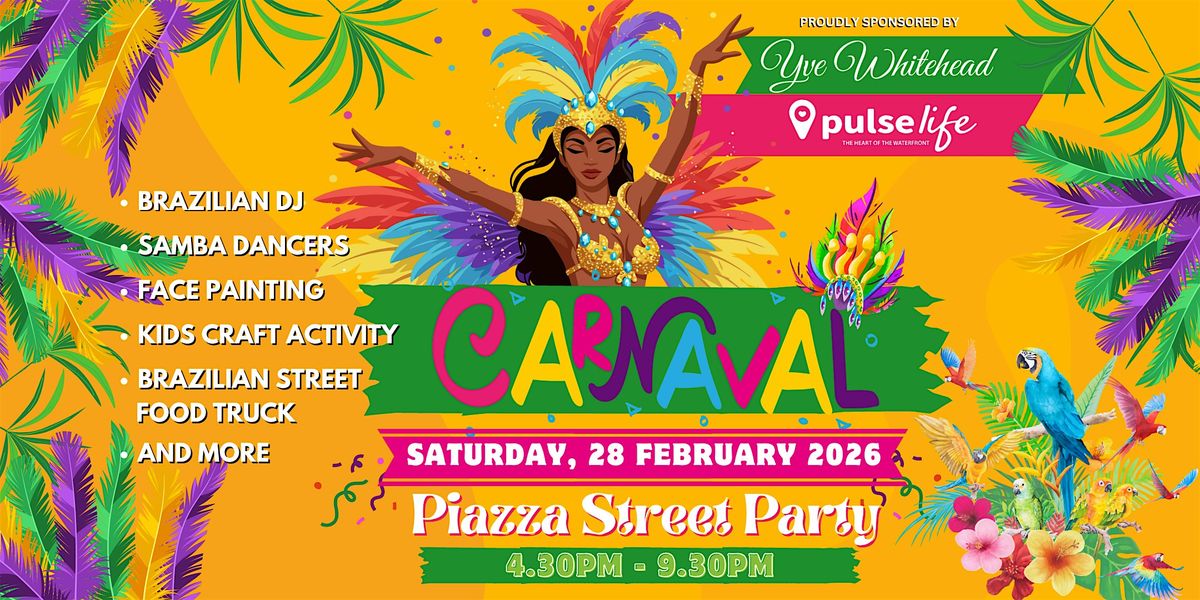 Carnaval Piazza Street Party {Proudly sponsored by Yve Whitehead ...