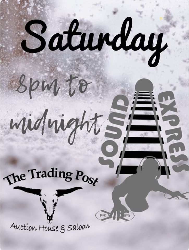 DJ Karaoke Night @ The Trading Post Auctio House & Saloon!!, The ...