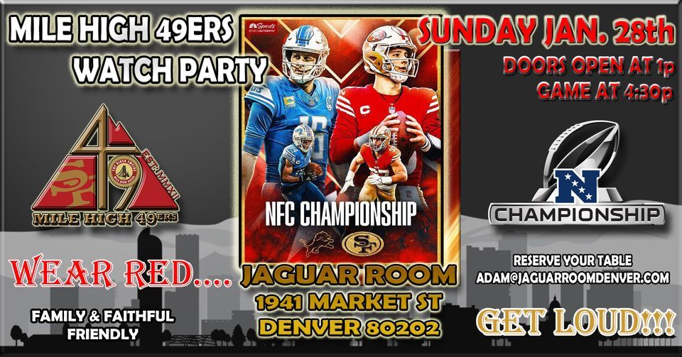 NFC Championship Watch Party-Detroit Lions vs. SF 49ers, Jaguar Room ...