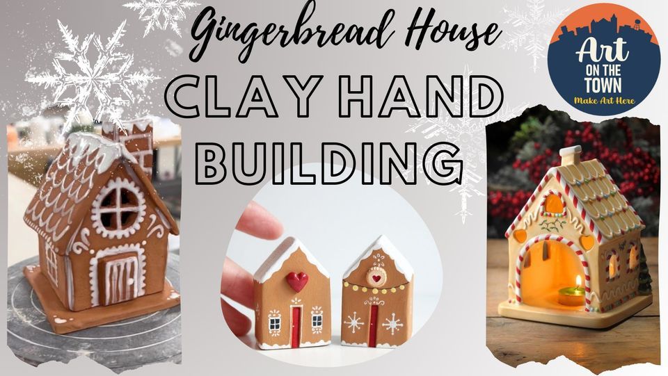 Gingerbread House Clay Hand Building , Art on the Town Wisconsin: The ...