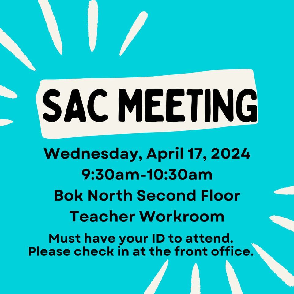 SAC Meeting, Edward W. Bok Academy North, Lake Wales, April 17 2024 ...