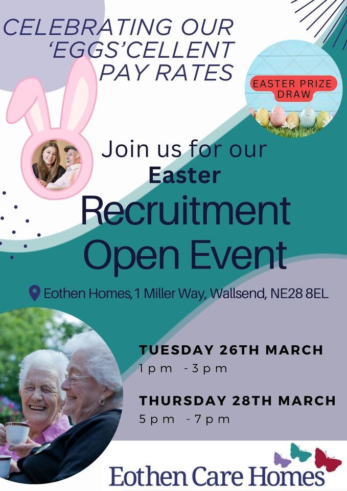 Easter recruitment open day, Eothen Homes, Wallsend, 26 March 2024 ...