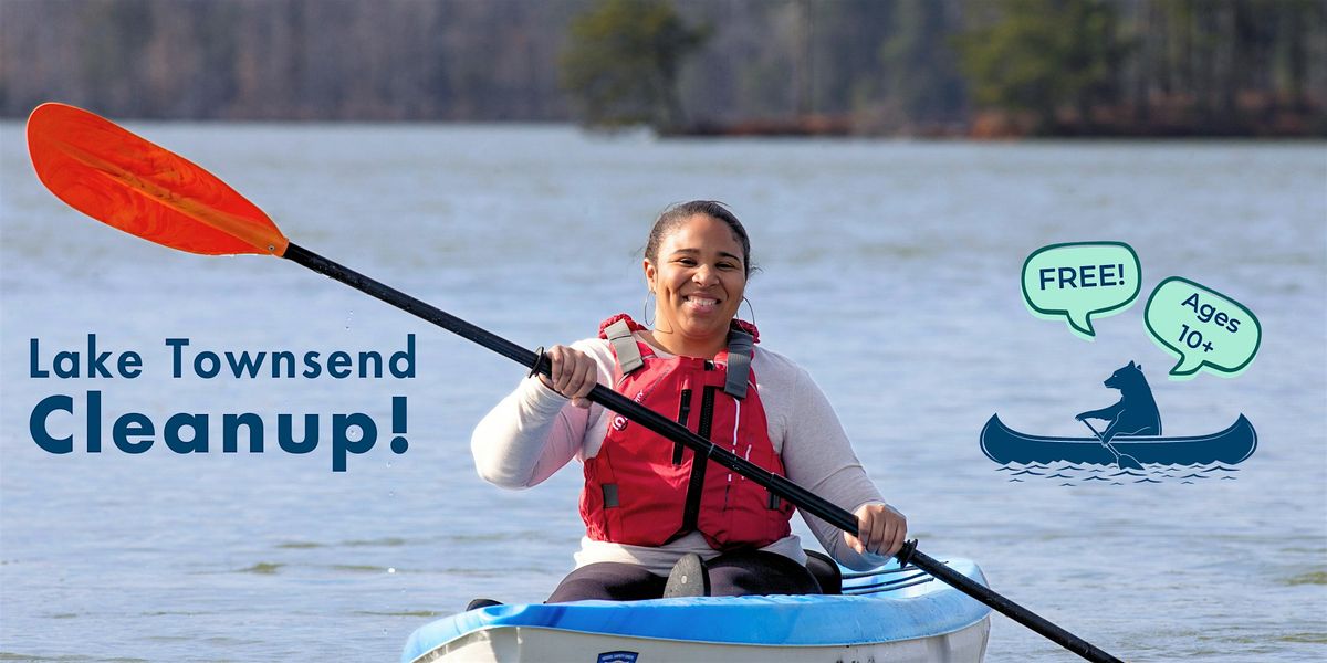 Lake Townsend Kayaking Cleanup – World Water Week, Lake Townsend ...