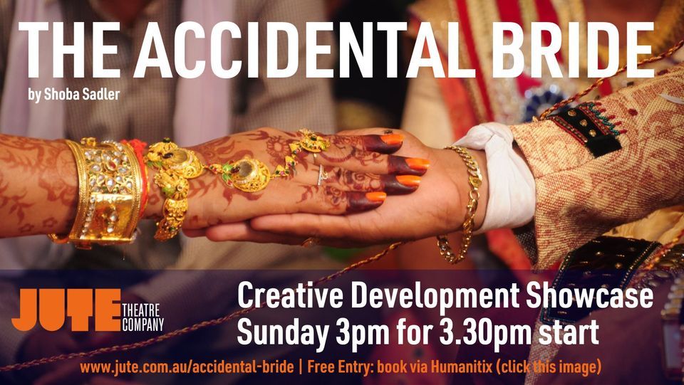 The Accidental Bride Creative Development Showcase, 96 Abbott St Cairns, QLD, Australia ...