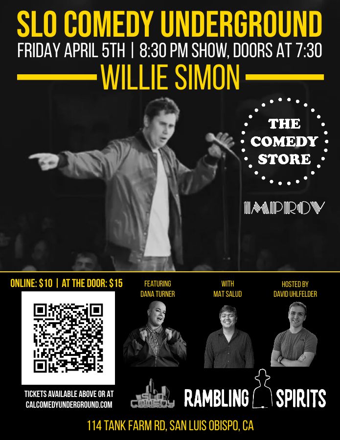 SLO Comedy Underground Presents Willie Simon, Rambling Spirits, San ...