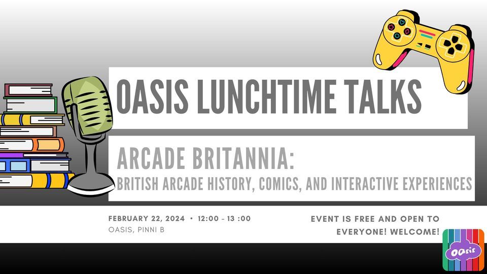 OASIS Lunchtime Talk: Arcade Britannia: British Arcade History, Comics ...
