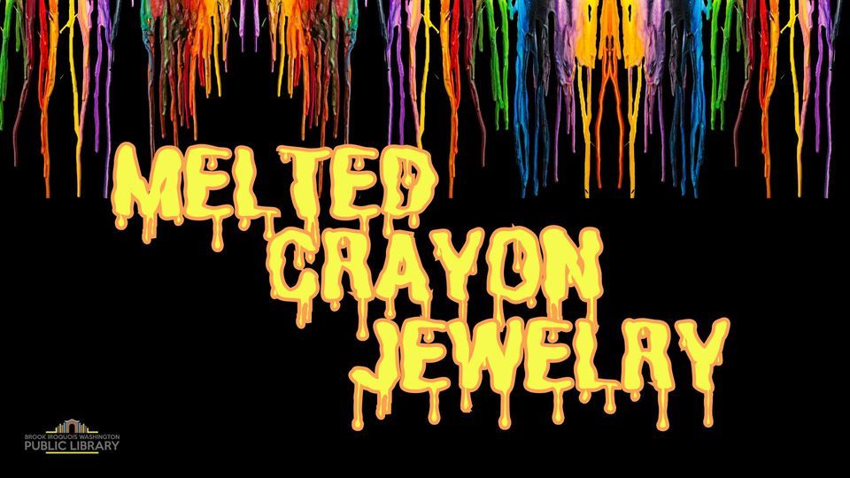 Teen Scene: Melted Crayon Jewelry, Brook Iroquois Washington Public ... Teen Scene: Melted Crayon Jewelry, Brook Iroquois Washington Public ...
