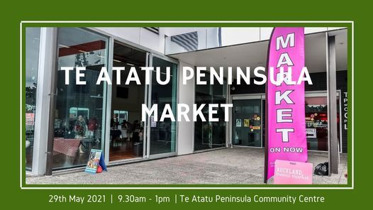 Auckland Mama Markets Te Atatu Peninsula, Te Atatu Peninsula Community ...