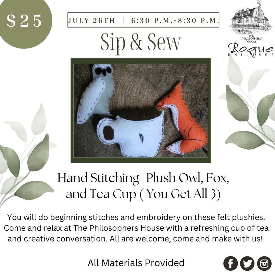 Sip and Sew: Hand stitching plush owl, fox and tea cup., The Philosopher's House, Johnson City ...