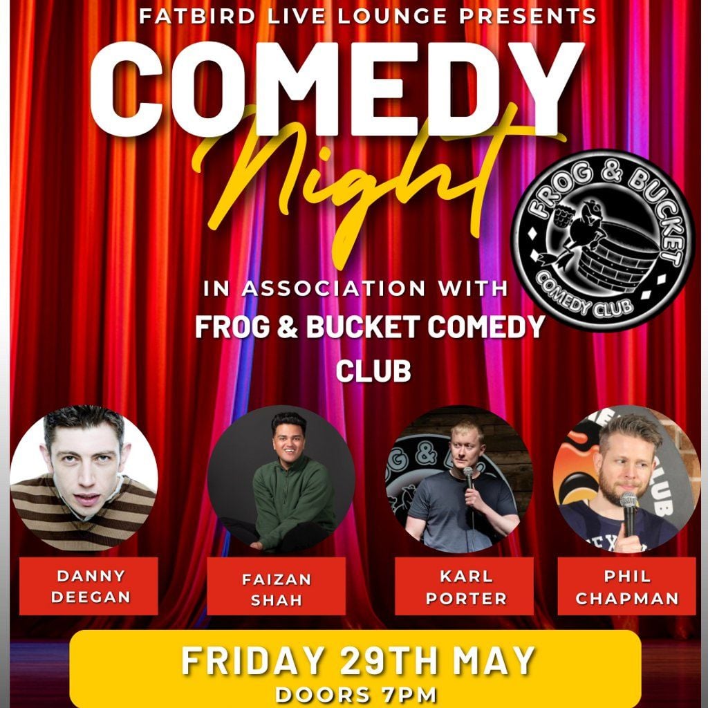 Comedy Night at Fatbird in association with Frog and Bucket, Fat Bird ...