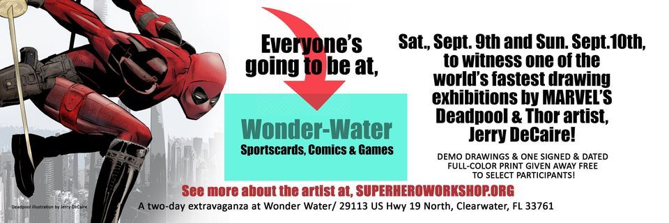 Marvel Artist Jerry DeCaire, In Store Signing!, Wonder Water Sports ...