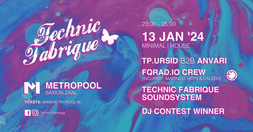 Technic Fabrique | METROPOOL /w TP.URSID b2b ANVARI & MORE, Metropool ...