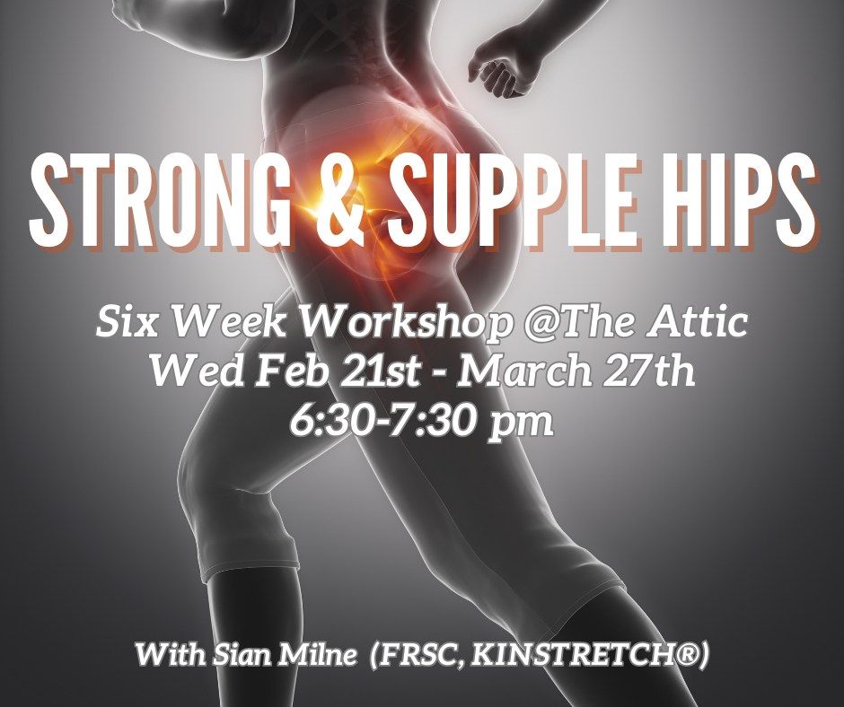 STRONG & SUPPLE HIPS WORKSHOP , The Attic Spin Studio, Moose Jaw, February 21 2024 | AllEvents.in