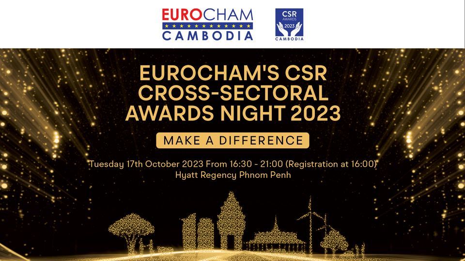 EuroChams CSR Cross-Sectoral Awards Night 2023 , Hyatt Regency Phnom ...