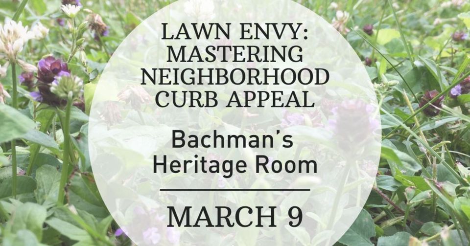 Lawn Envy: Mastering Neighborhood Curb Appeal, Bachman's Floral, Gift ...