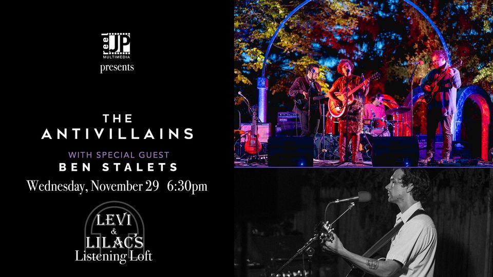 The Antivillains wsg Ben Stalets @ L&L Listening Loft, 301 River Rd ...
