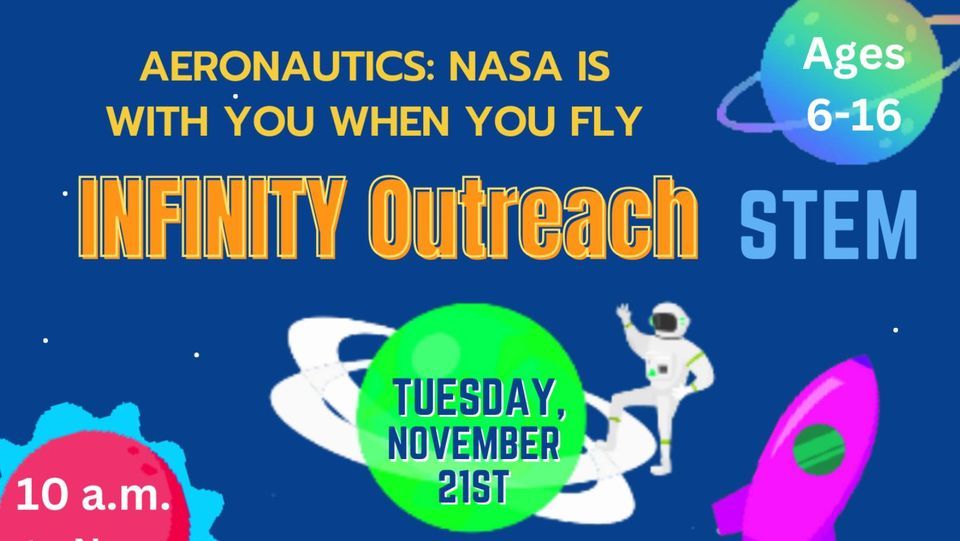 Infinity Science Center Outreach STEM Program "NASA is With You When You Fly", Pass Christian ...
