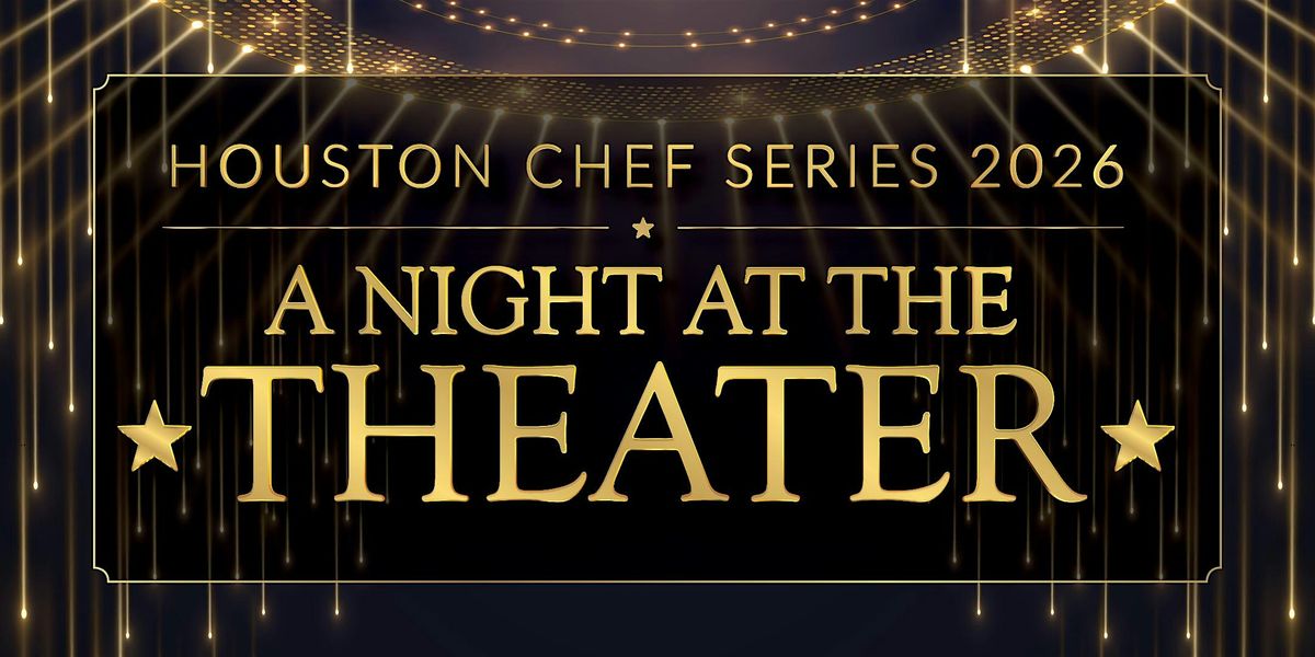 Grotto Ristorante - Chef Series Dinner 2026 in Houston – June 11, 2026 ...