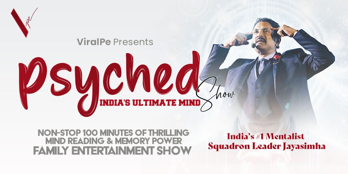 Psyched - Indias Ultimate Mind Show, Bharatiya Vidya Bhavan Auditorium: Hyderabad, 15 December ...