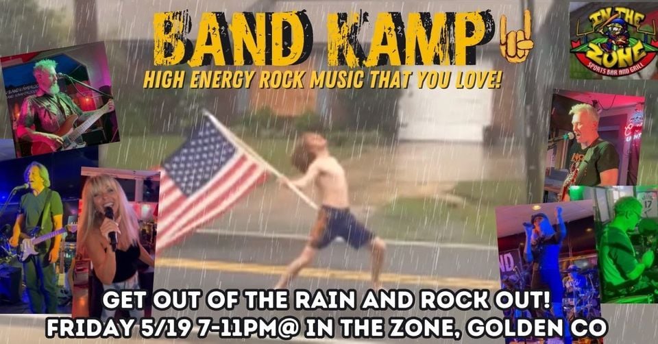 BAND KAMP ROCKS In The Zone Sports Bar, In The Zone, Golden, 19 May ...