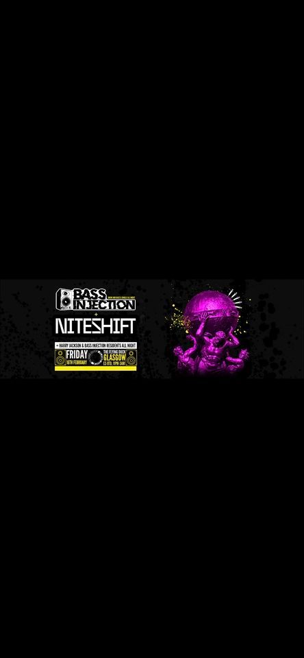 Bass Injection Presents - Niteshift Crew + Harry Jackson (Disorder ...