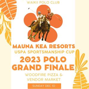 Mauna Kea Resorts USPA Sportsmanship Cup, Waiki'i Polo Club, Paauhau ...