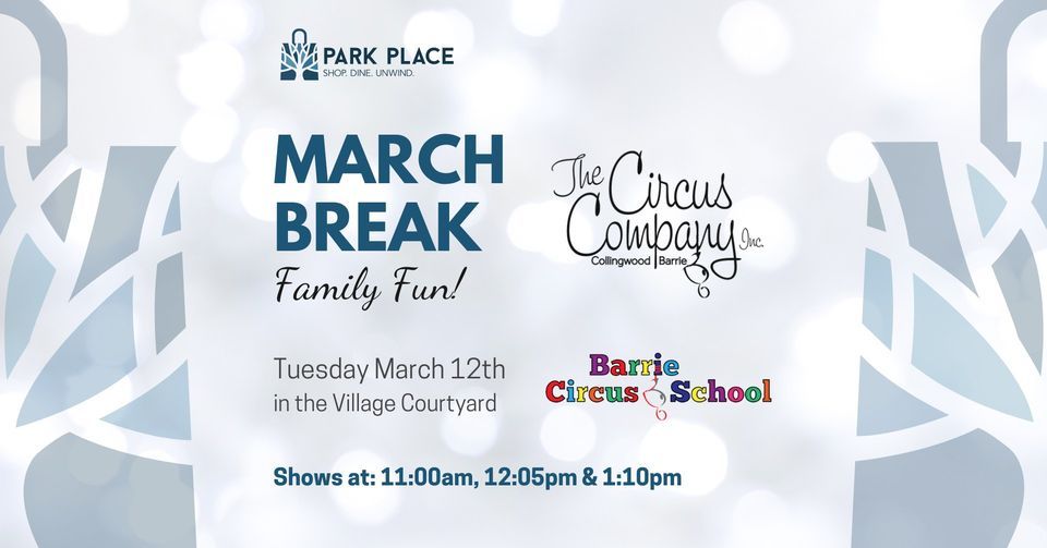 Barrie Circus School: March Break Fun at Park Place, Park Place Barrie ...