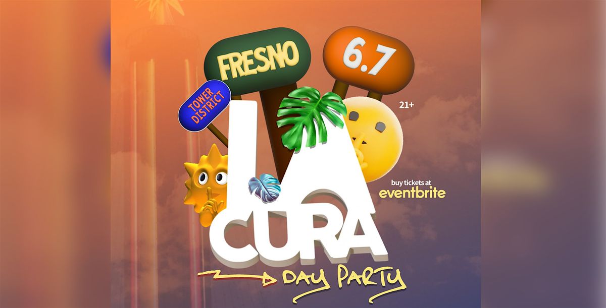 La Cura Day Party Tower District Fresno @ Veni Vidi Vici 6.7, Veni Vidi ...