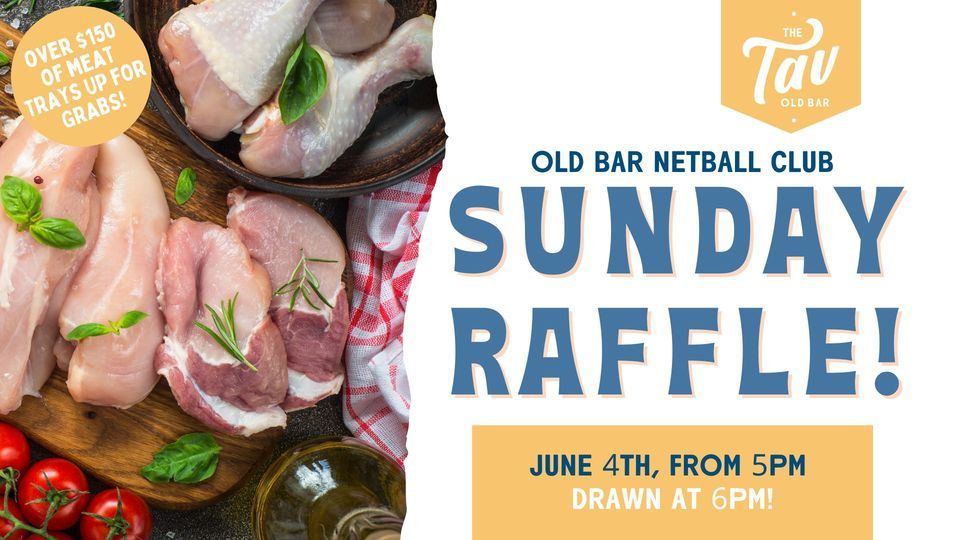 The Tav Sunday Raffle w/ Old Bar Netball Club, The Tav Old Bar, Port ...