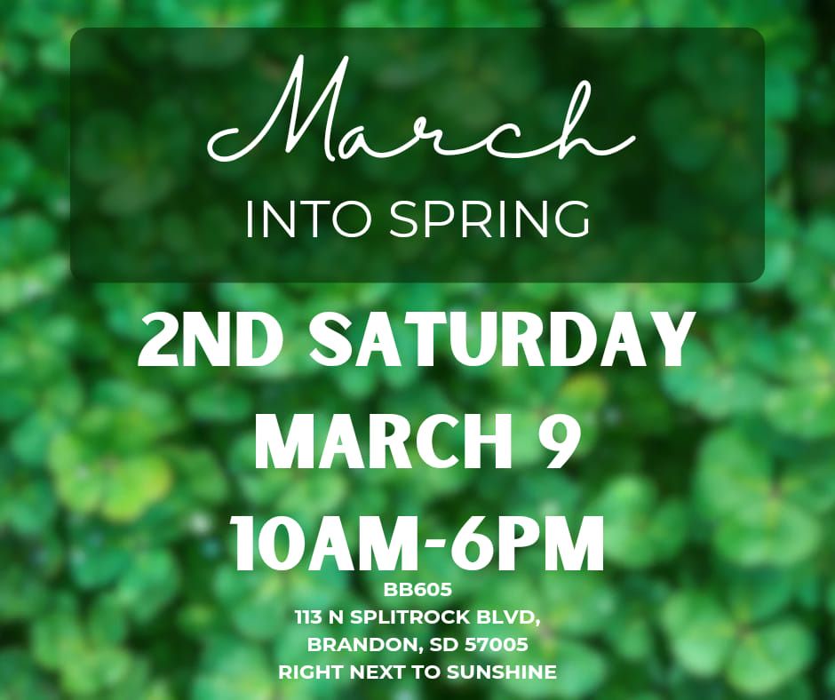 March Into Spring 2nd Saturday , Boutique & Bid 605, Brandon, 9 March ...