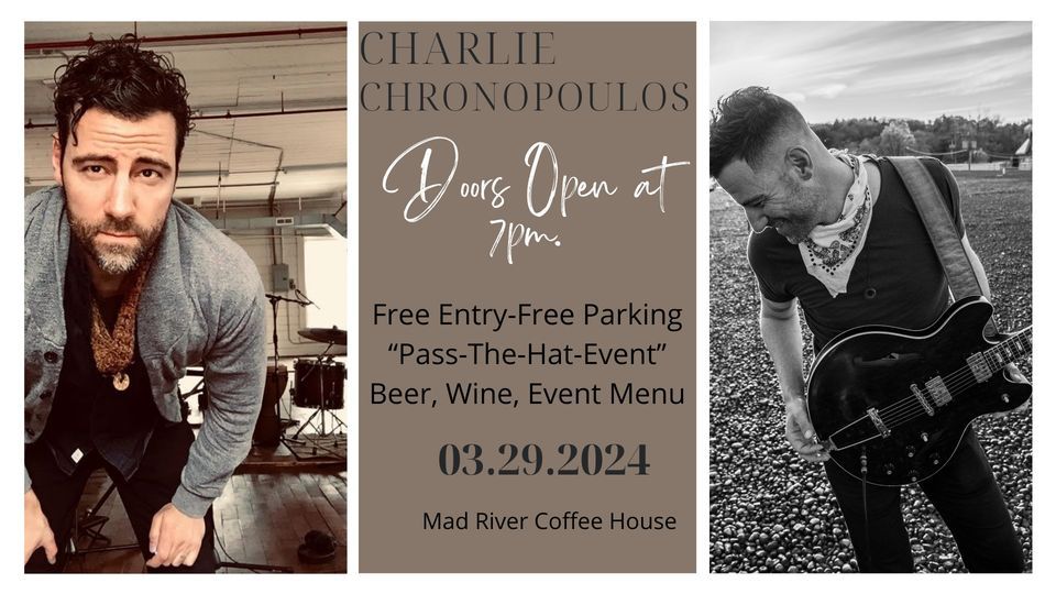 Charlie Chronopoulos, Mad River Coffee House, Campton, March 29 2024 ...