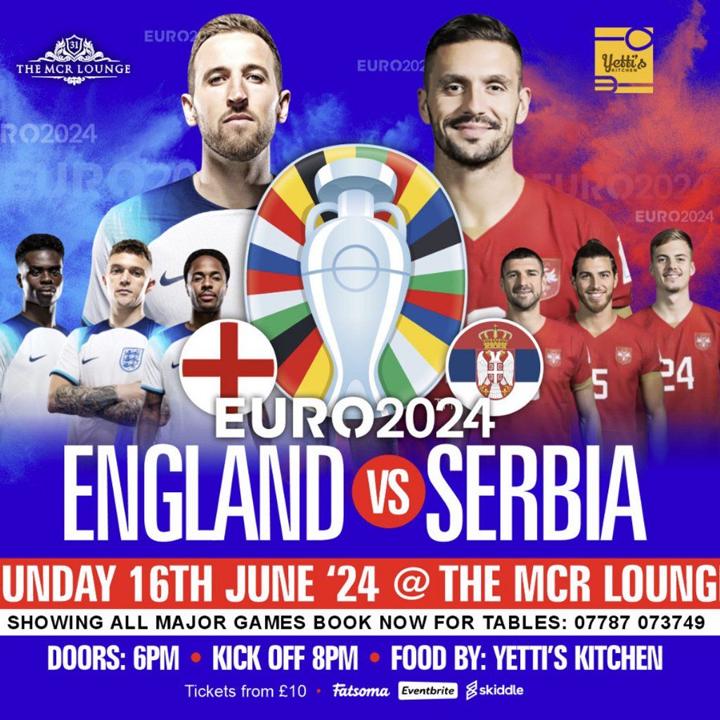 Euro England Vs Serbia, The Manchester Lounge, 16 June 2024 | AllEvents