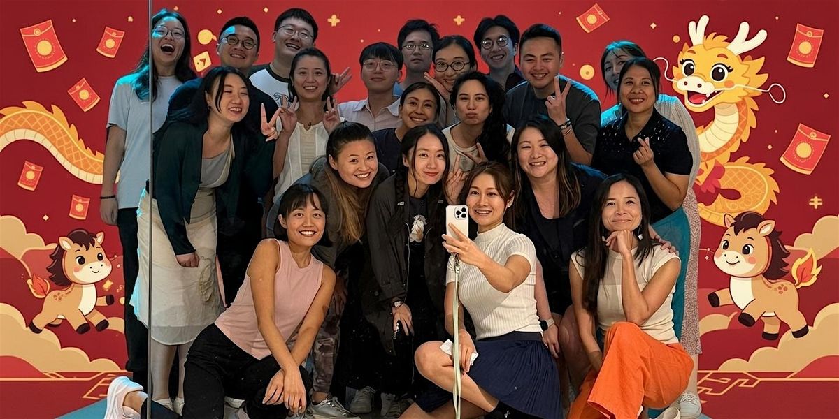 SNS x BTT: Chinese New Year Improv Party, Black Lotus Studios, 8/F, The ...