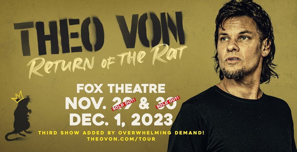 Theo Von: Return of the Rat, The Fox Theatre, Avondale Estates, 1 ...