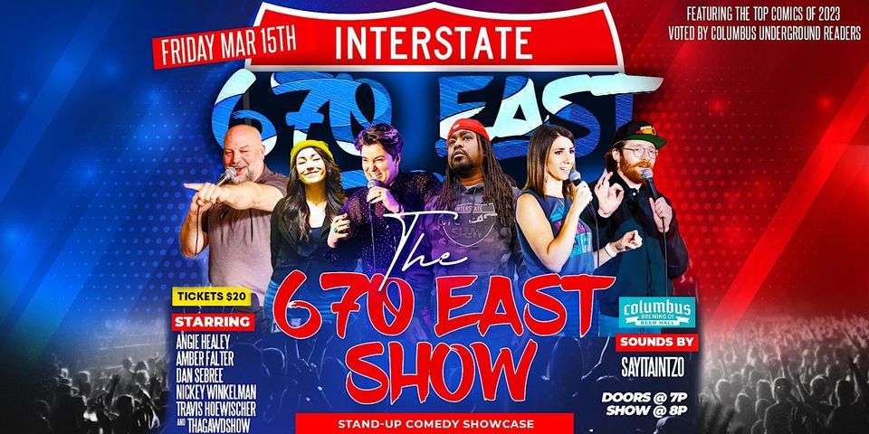 The 670 East Show: The CUs Top Columbus Comedians, 200 Kelton Avenue ...