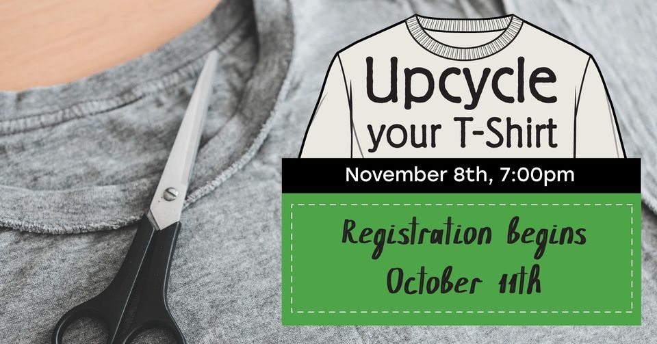 Upcycle your T-Shirt, Des Plaines Public Library, 9 November 2023 ...