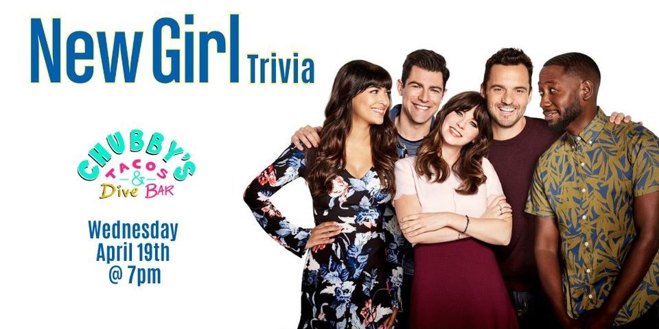 New Girl Trivia at Chubbys Tacos Raleigh, 2444 Wycliff Road,Raleigh ...