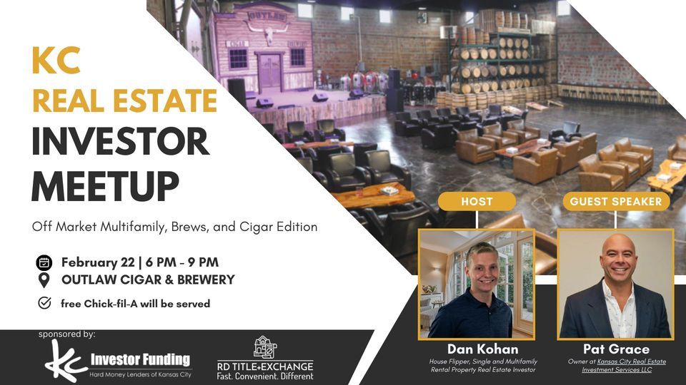 KC Real Estate Investor Meetup - Brews and Cigars Edition - Pat Grace ...