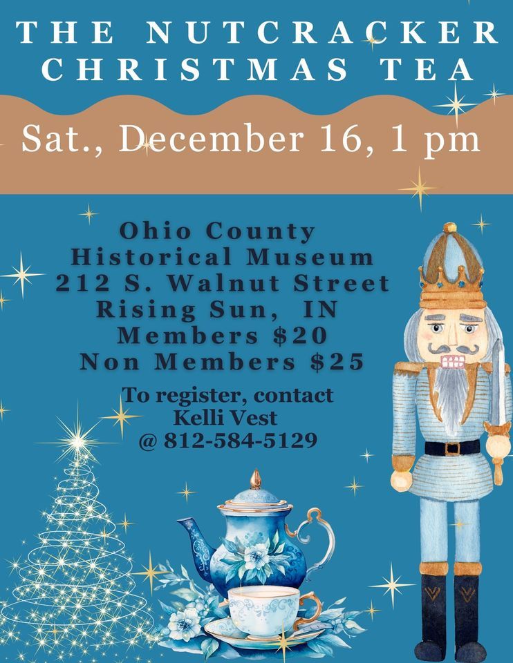 The Nutcracker Tea - Ohio County Historical Museum , Ohio County ...
